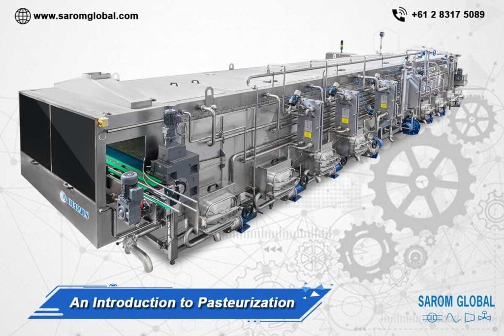 Pasteurization: Prolonging Food Shelf Life | Sarom Global